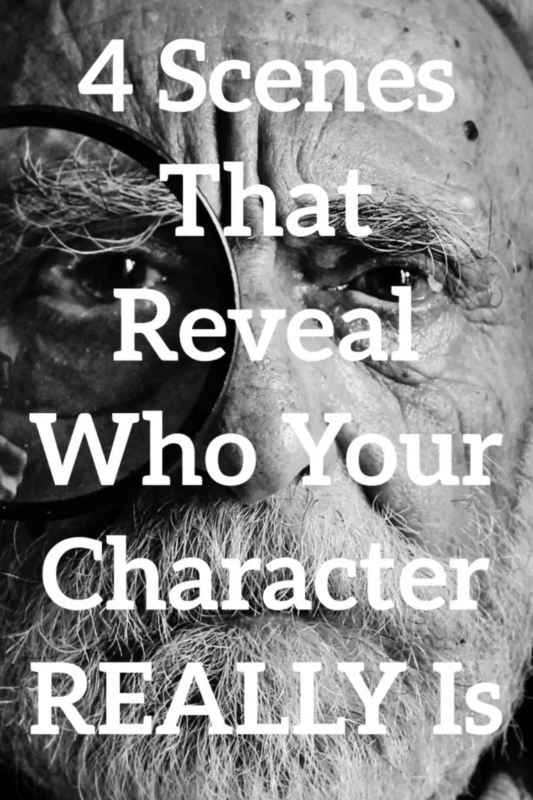 Write 4 Scenes That Reveal Who Your Character Is Seamlessly