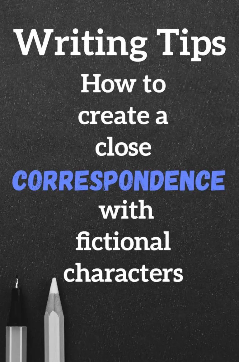 How to create close correspondence with fictional characters