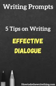 5 Tips on Naturally Writing Effective Dialogue
