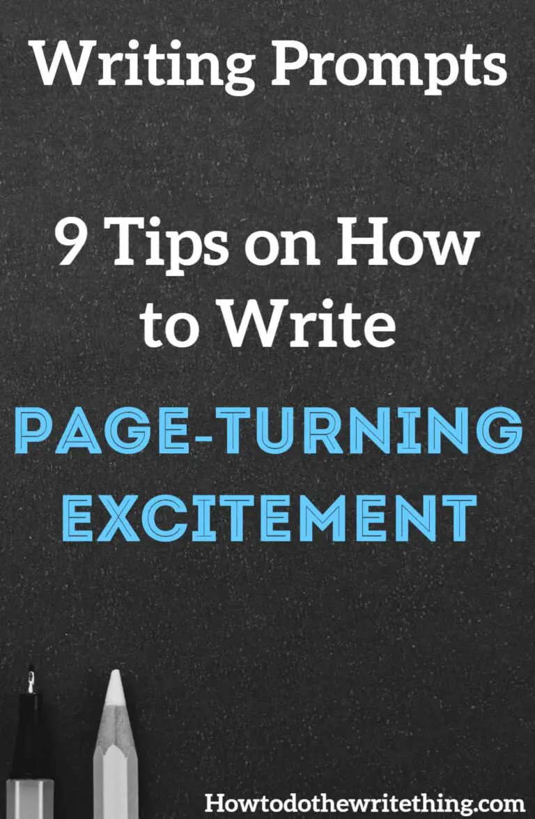 9 Tips on How to Write Page-Turning Excitement
