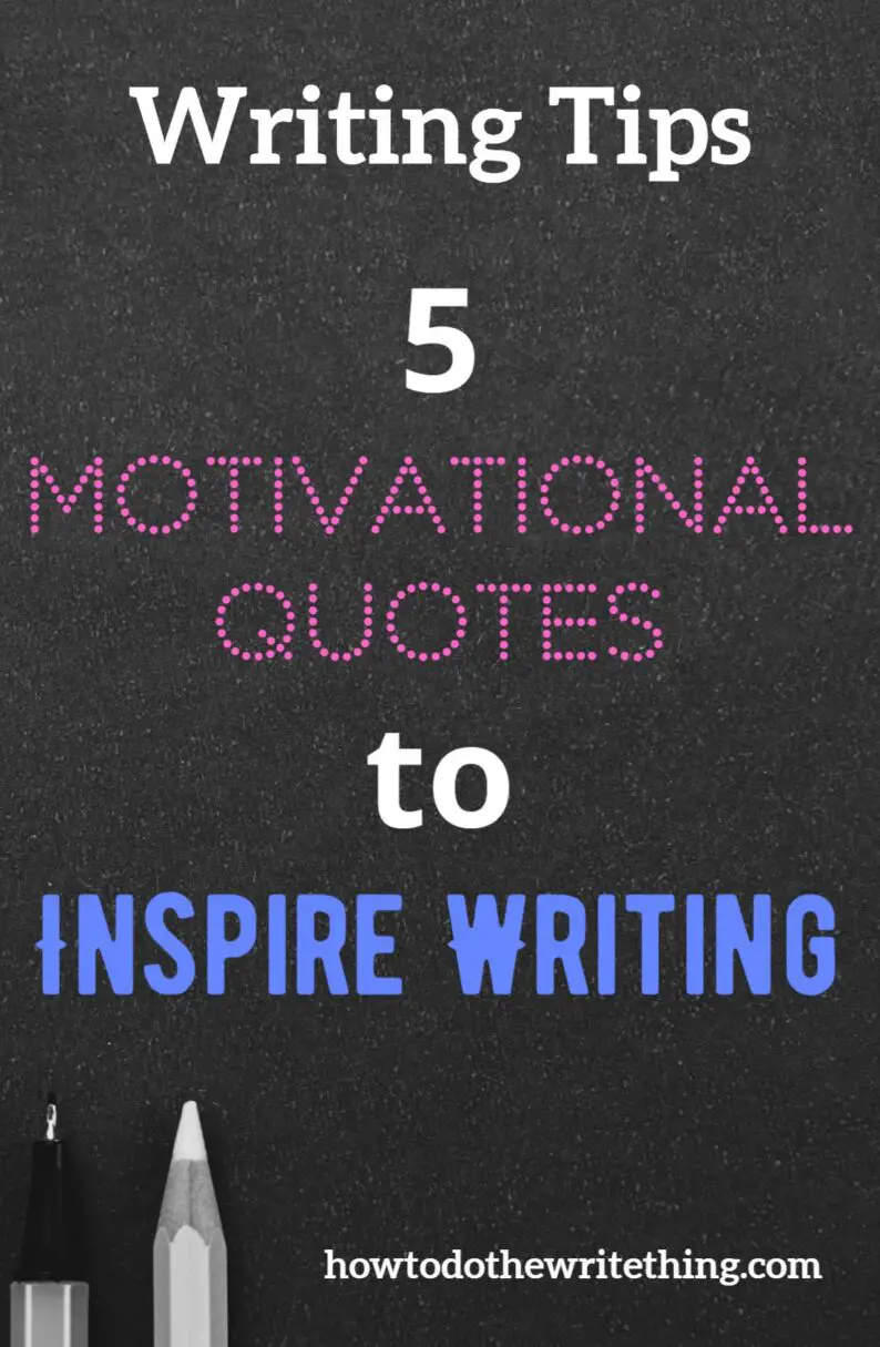 5 Motivational Quotes to Inspire Writing