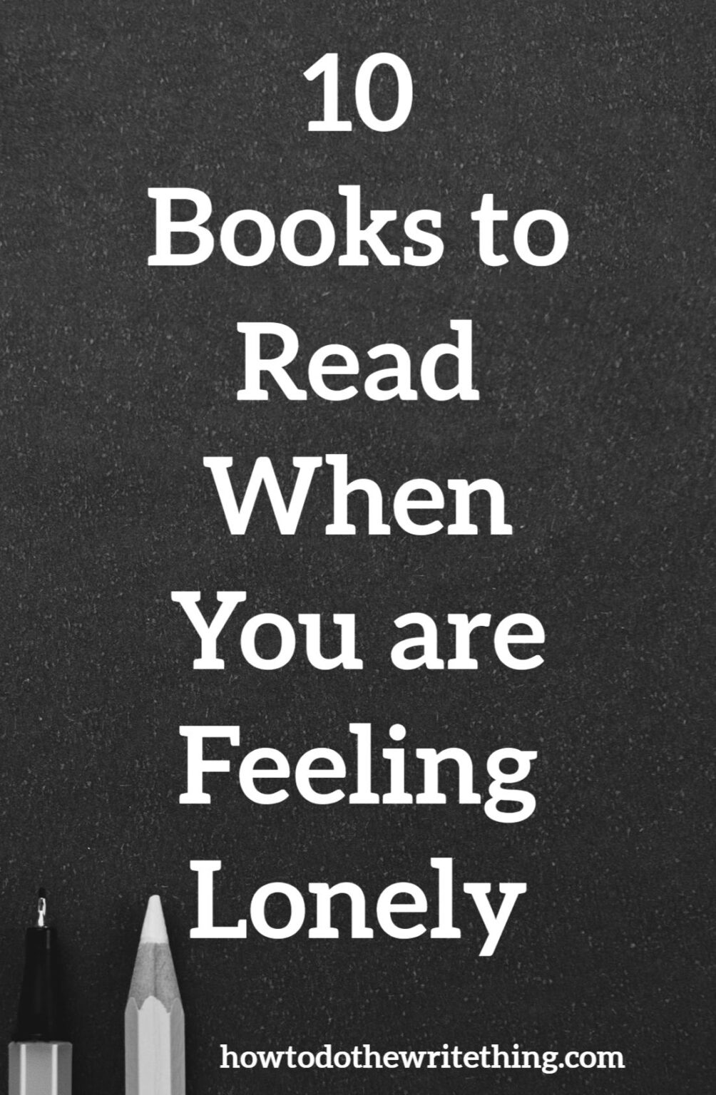 10 Books to Read When You are Feeling Lonely