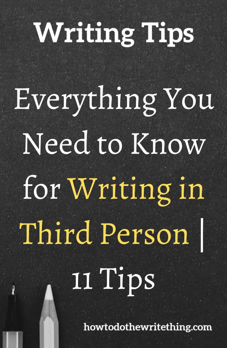 Everything You Need to Know for Writing in Third Person | 11 Tips