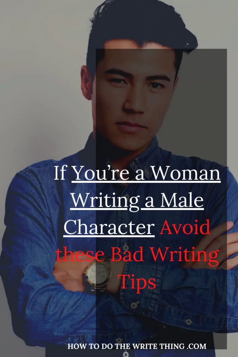 If You’re a Woman Writing a Male Character Avoid these Bad Writing Tips