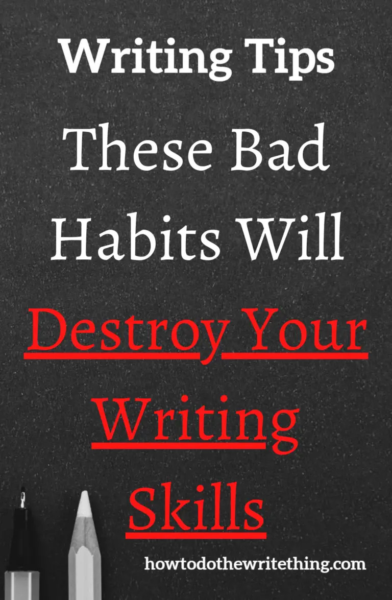 These Bad Habits Will Destroy Your Writing Skills