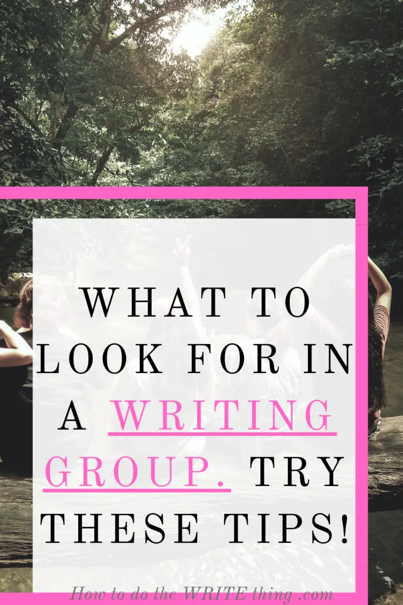 What to Look for in a Writing Group.