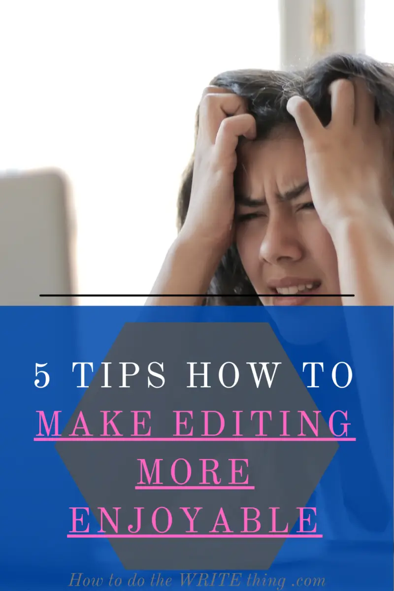 5 Tips How to Make Editing More Enjoyable