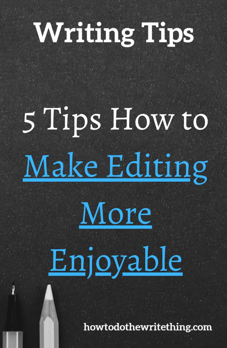 5 Tips How to Make Editing More Enjoyable