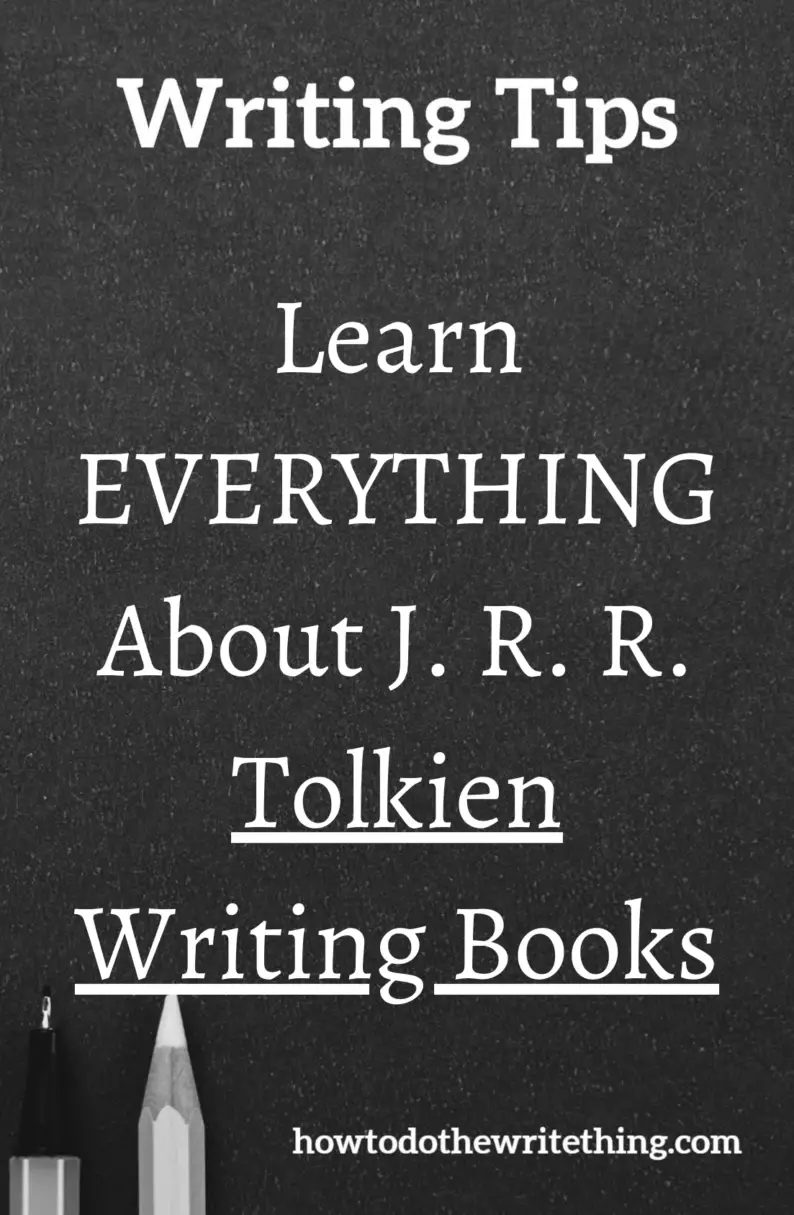 Learn EVERYTHING About Tolkien, His Writing, and His Books